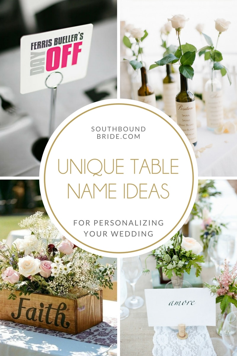 Unique Ideas For Wedding Table Names SouthBound Bride