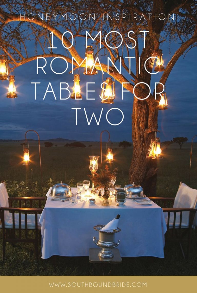 10 Most Romantic Tables for Two Around the World | Honeymoon Inspiration